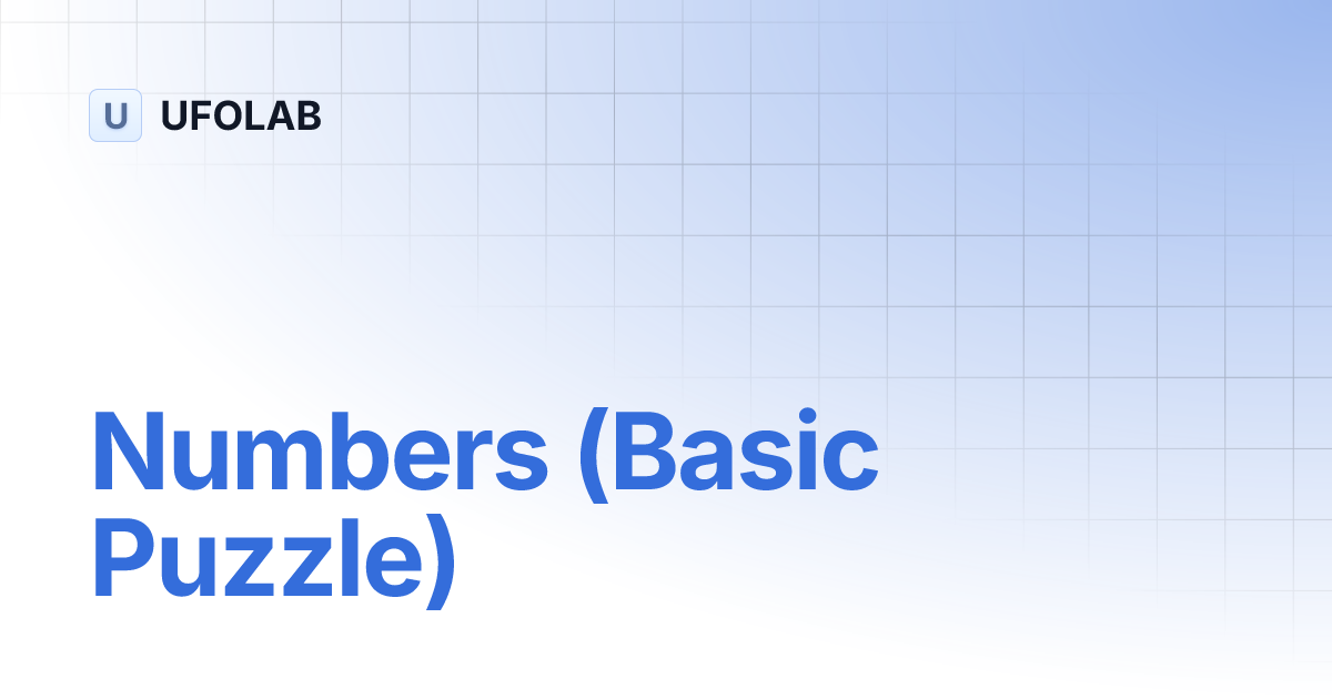 Numbers (Basic Puzzle) | UFOLAB